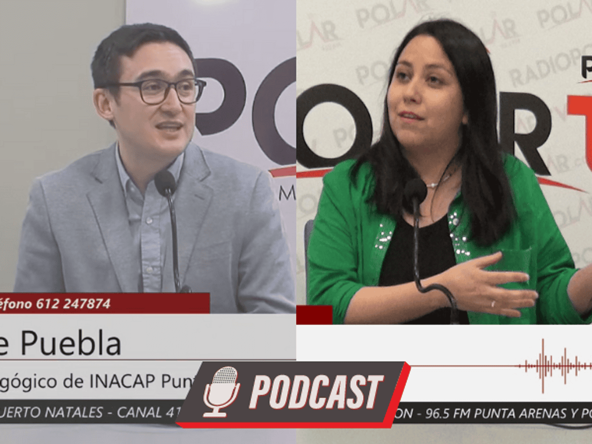 ENRIQUE PUEBLA Y CONSTANZA LAGNO DE INACAP PUNTA ARENAS ABORDAN EL ...