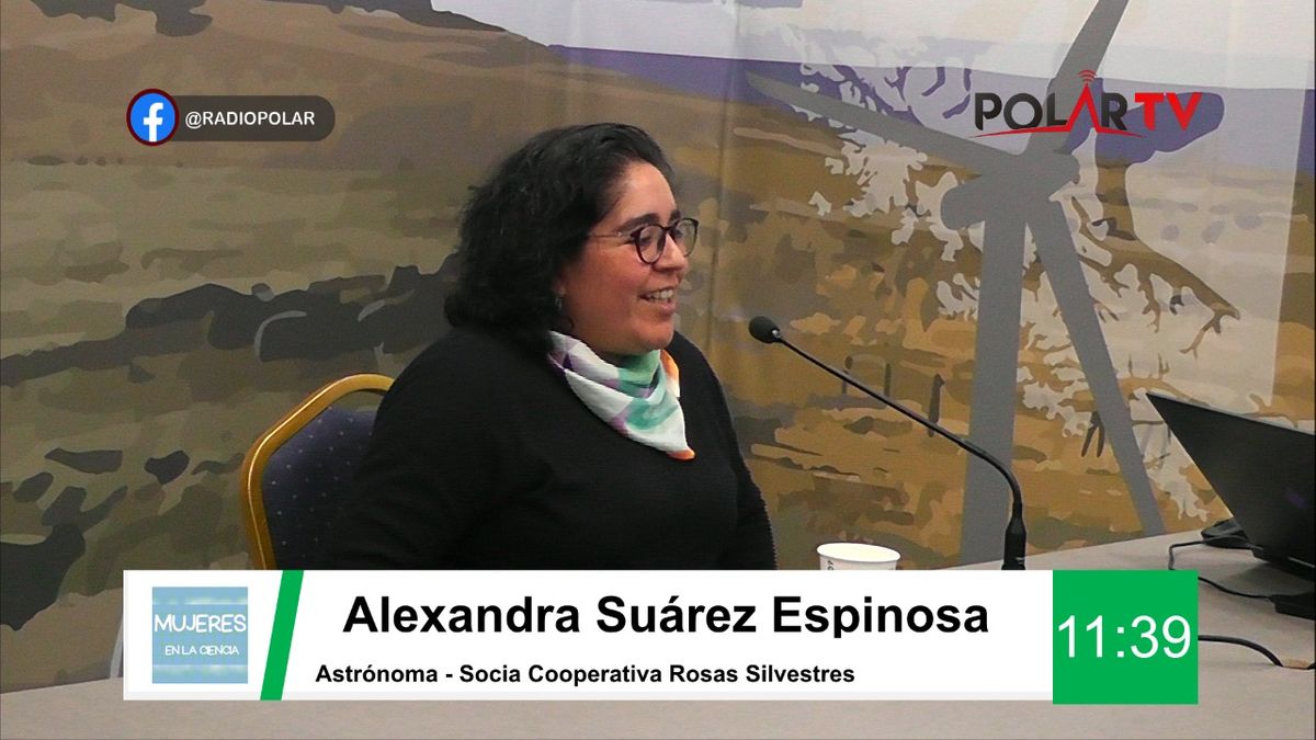 ASTRÓNOMA ALEXANDRA SUÁREZ ESPINOSA "LA CIENCIA ESTA ABIERTA PARA TODOS ...